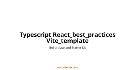 typescript react best practices vite template starter index