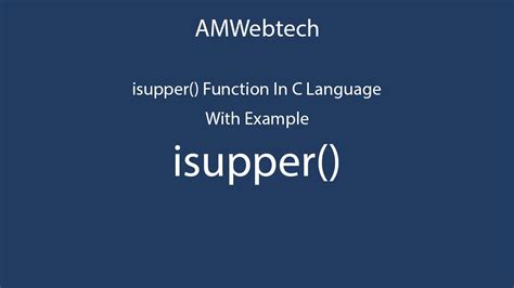 Isupper In C Isupper In C Isupper Function In C Language
