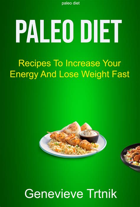 Babelcube Paleo Diet Recipes To Increase Your Energy And Lose Weight