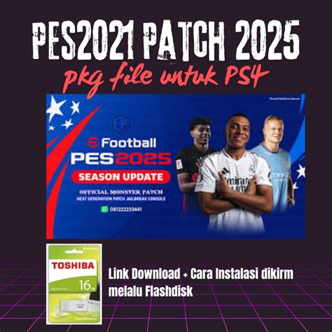 Jual Efootball Pes 2021 Patch 2025 Ps4 Pkg File Shopee Indonesia