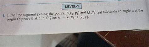 Level 1 1 If The Line Segment Joining The Points Px1 Y1 And Qx2 Y2