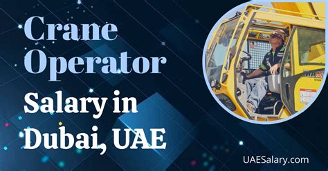 Crane Operator Salary In Dubaiuae 2025