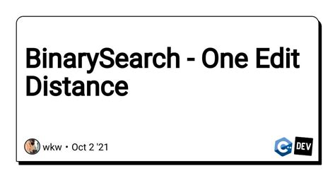 Binarysearch One Edit Distance Rdevto
