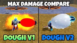 Comparing Dough V1 And V2 Max Damage Blox Fruits Doovi