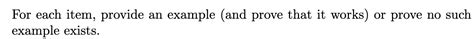Solved For Each Item Provide An Example And Prove That It Chegg