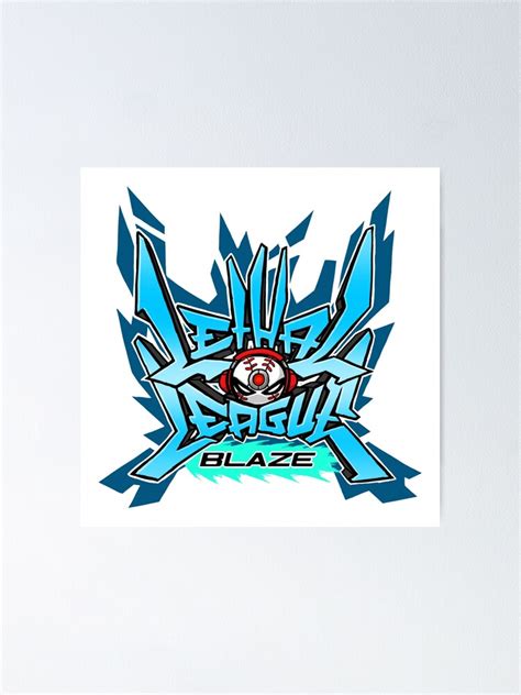Endearing Lethal League Blaze Design Poster For Sale By Aulumaway