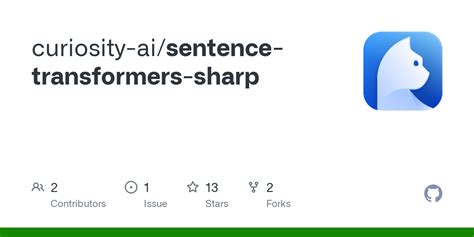 Github Curiosity Ai Sentence Transformers Sharp