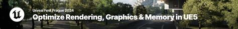 Optimizing Ue5 Advanced Rendering Graphics Performance And Memory