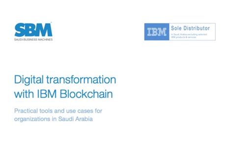 Digital Transformation With Ibm Blockchain