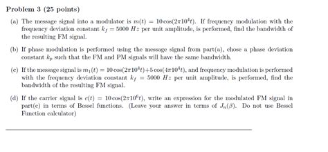 Solved Problem Points A The Message Signal Into A Chegg Com