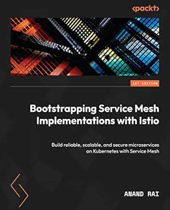 Amazon Bootstrapping Service Mesh Implementations With Istio