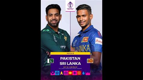 Pakistan Vs Sri Lanka Today Match Icc World Cup 2023 Youtube
