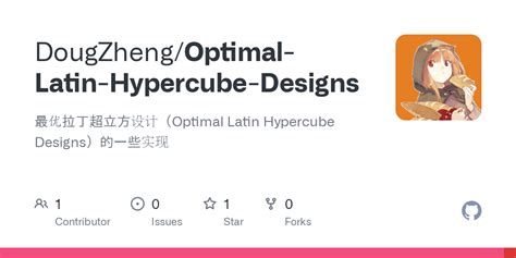 Github Dougzhengoptimal Latin Hypercube Designs 最优拉丁超立方设计（optimal