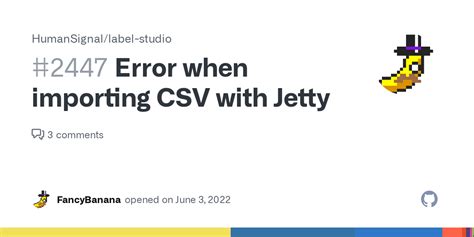 Error When Importing Csv With Jetty · Issue 2447 · Humansignallabel