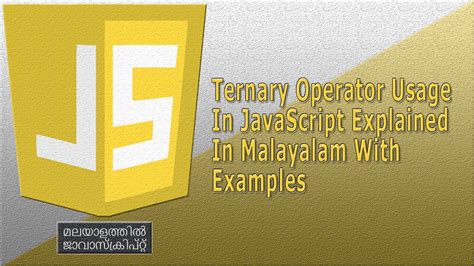 Javascript Ternary Operator Explained In Malayalam With Example Youtube