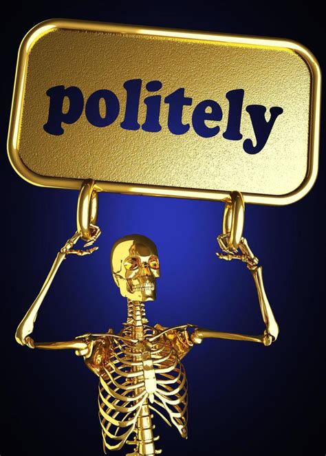 Politely Word And Golden Skeleton 6354836 Stock Photo At Vecteezy