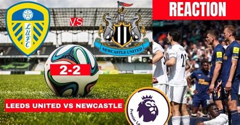 Leeds United Vs Newcastle