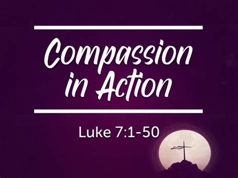 Compassion In Action Logos Sermons