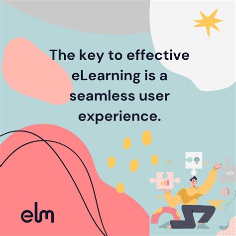 How To Create A Seamless Elearning Experience Elm Learning Posted On