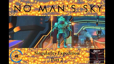 No Mans Sky Singularity Expedition Part 2 Youtube