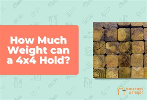 How Much Weight can a 4x4 Hold? (Complete Guide)