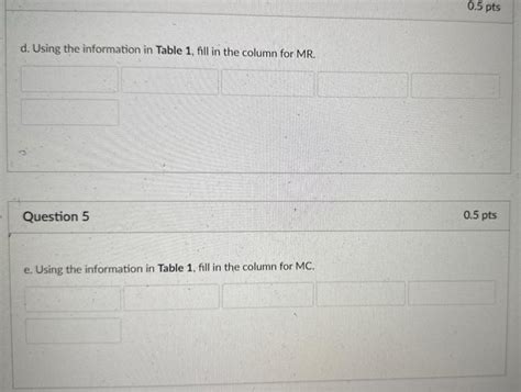 Solved D Using The Information In Table Fill In The Chegg