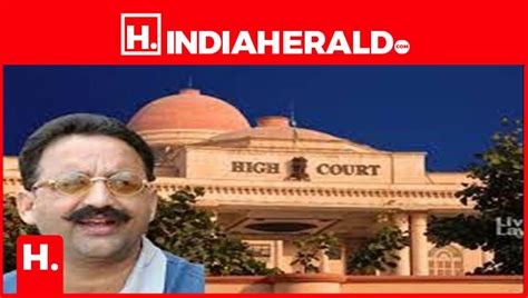 Mukhtar Ansari Challenged This Order Of Mp Mla Court