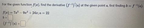 Answered For The Given Function F X Find The Derivative F 1