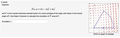 solved point suppose f x y 2x 3y i 4xj and c is the counter