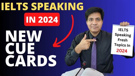 Ielts Speaking In 2024 New Cue Cards And Part 1 Questions By Asad Yaqub