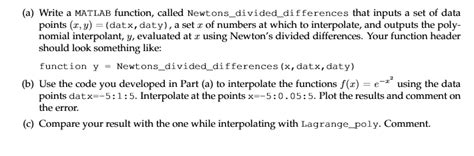 solved a write a matlab function called newtons divided