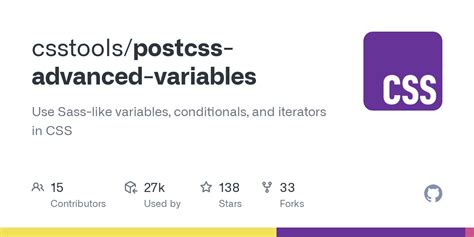 GitHub Csstools Postcss Advanced Variables Use Sass Like Variables Conditionals And