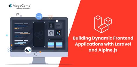 Building Dynamic Frontend Applications With Laravel And Alpine Js