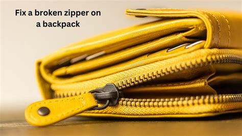 How To Fix A Broken Zipper On A Backpack Fine Backpack