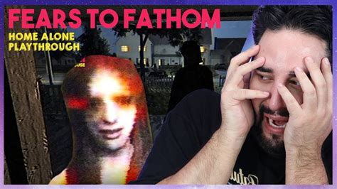 Fears To Fathom Home Alone Youtube