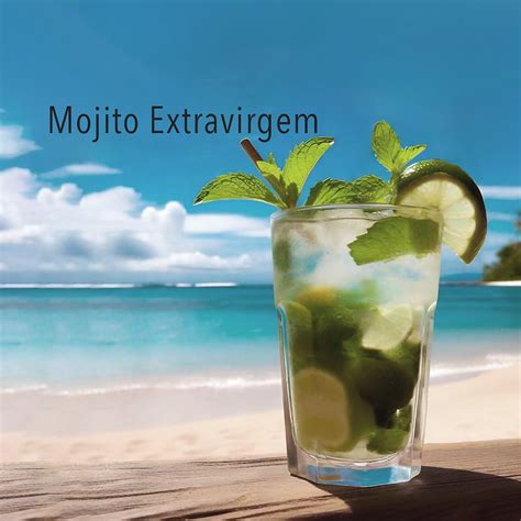 Desperte Seus Sentidos Mojito Extravirgem Pecora Nera para um Verão Inesquecível