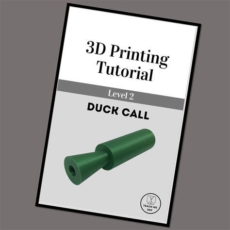 3d Print Your Own Duck Call — Teachme3dp
