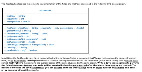 Solved The Testresults Class Has The Complete Implementation Chegg