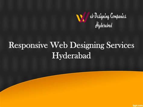 Ppt Responsive Website Design Company Hyderabad Responsive Website