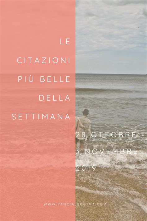Le citazioni più belle della settimana Pancia Leggera