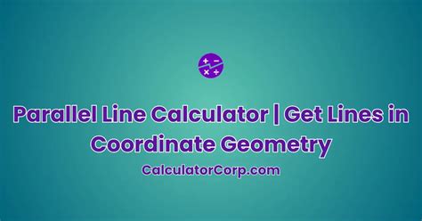Parallel Line Calculator Get Lines In Coordinate Geometry