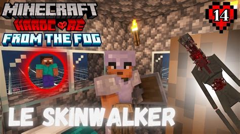 Le Skinwalker Minecraft Hardcore From The Fog Ep Youtube