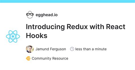Introducing Redux With React Hooks