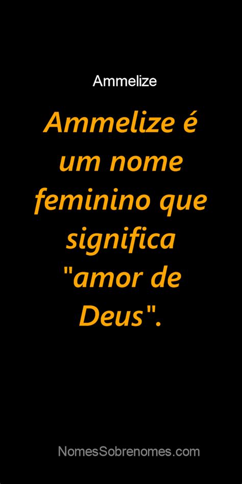 👪 → Qual O Significado Do Nome Ammelize