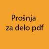 Prošnja za delo pdf Prošnja za delo