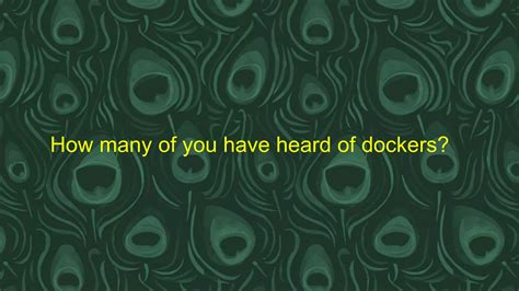 Dockers And Kubernetes Ppt