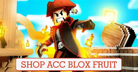 Shop Random Acc Blox Fruit Free 20k 10k 50k Tặng Acc Miễn Phí 2023