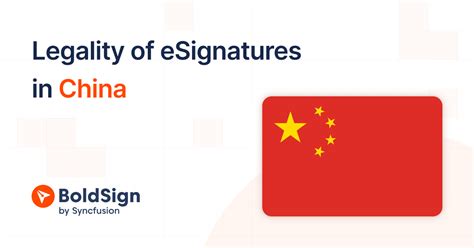 Legality Of ESignatures In China BoldSign
