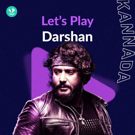 Let S Play Darshan Latest Kannada Songs Online Jiosaavn