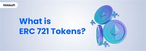 What Is ERC 721 Tokens Explaining The Ethereum NFT Standard